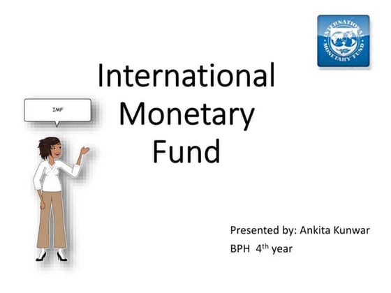 Imf & world bank | PPTX