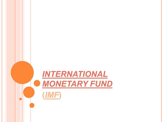 INTERNATIONAL MONETARY FUND | PPT