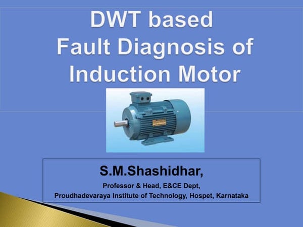 Induction Motor Fault Diagnosis By Motor Current Signature Analysis And