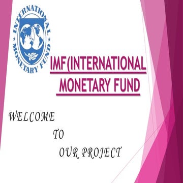 IMF(INTERNATIONAL MONETARY FUND).pptx