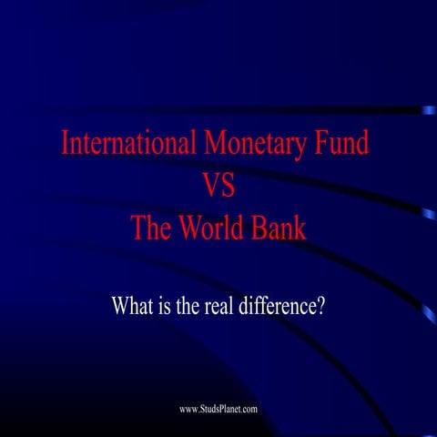 Imf versus world bank | PPT