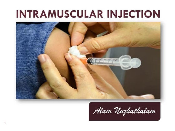 Intramuscular Injection(IM) injection | PPT