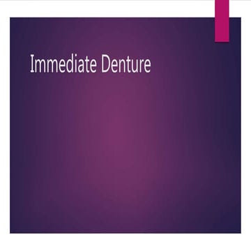 Immediate denture | PPTX