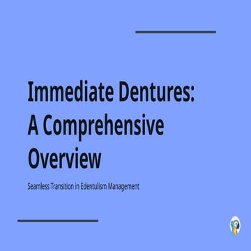 Immediate Dentures A Comprehensive Overview.pptx