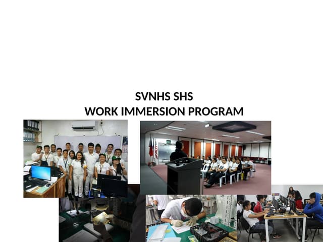 Work Immersion Program - A walkthrough on the Basics of Work immersion ...