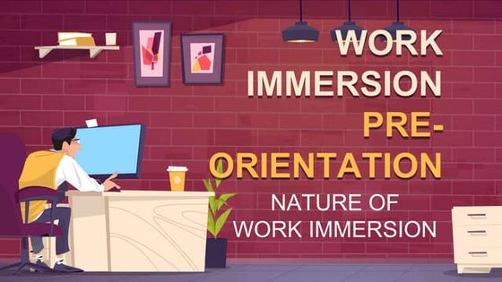Definition of Terms-Importance of Work Immersion | PPTX