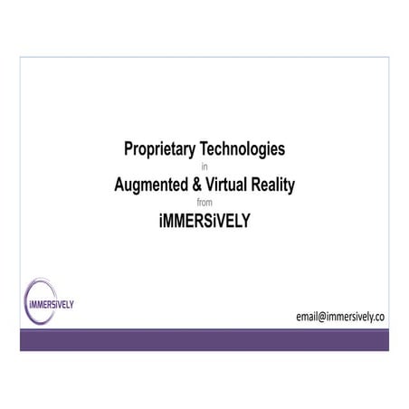 Proprietary Technologies in Augmented & Virtual Reality | PPT