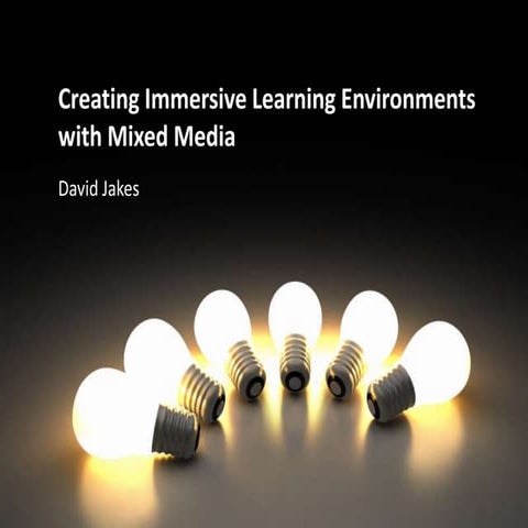 Creating Immersive Learning Environments | PPTX
