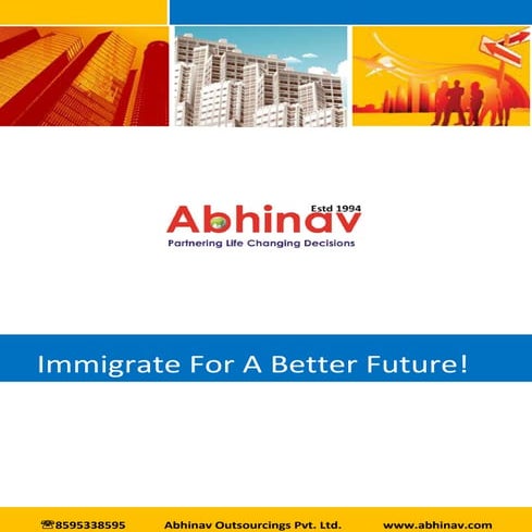 Immigrate for a better future - Abhinav.com