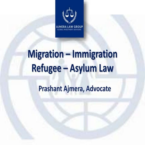 Migration - Immigration - Refugee and Asylum Law | PPTX