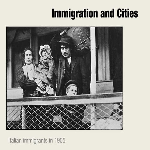 Immigration and urbanization ppt | PPT