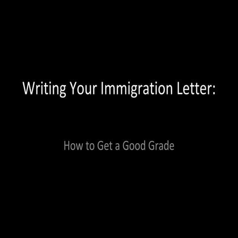 How to Write Your Immigration Letter | PPT