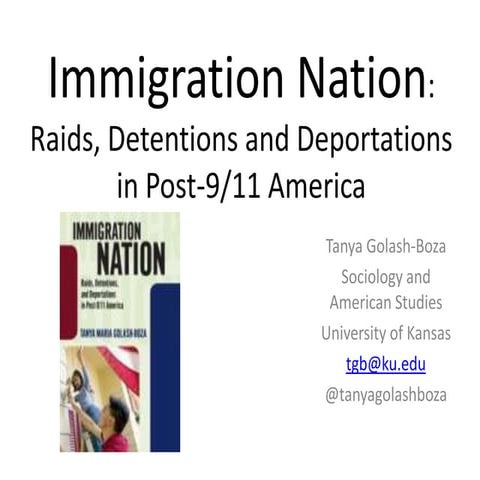 Immigration Nation? Raids, Detentions and Deportations in Post-9/11 ...