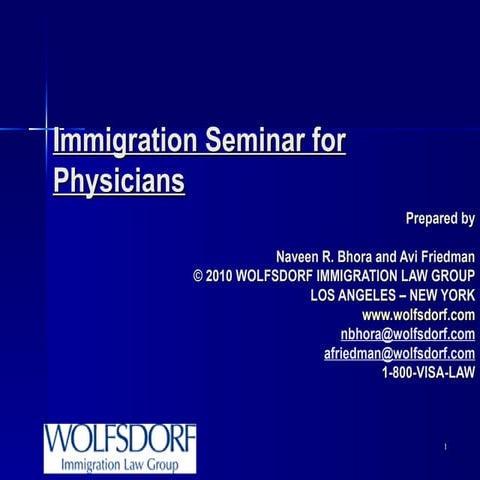 U.S. Immigration Seminar For Physicians | PPT