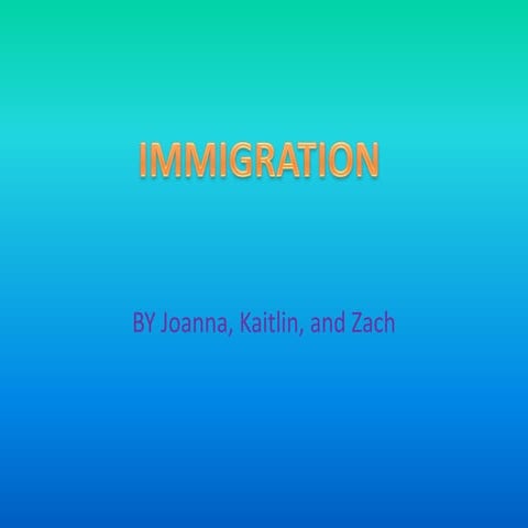 Immigration Slideshow | PPT