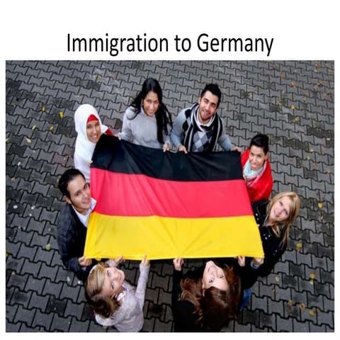 Immigration to germany | PPTX