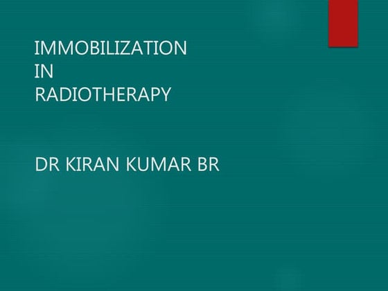 IMMOBILIZATION DEVICES IN RADIOTHERAPY.pptx