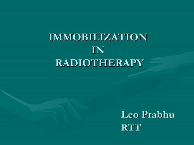 IMMOBILIZATION DEVICES IN RADIOTHERAPY.pptx
