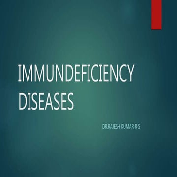 Immunodeficiency diseases | PPTX