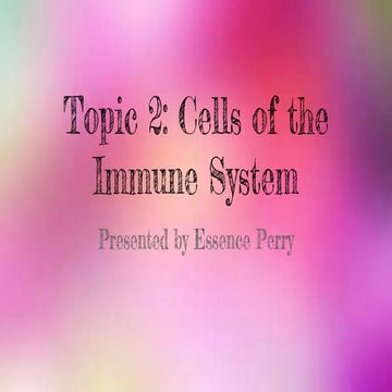 Cells and Function of the Immune System (AP BIOLOGY) | PPTX