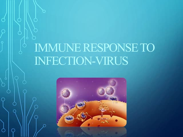 Immunity to virus | PPTX