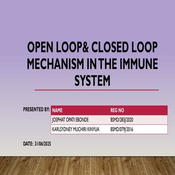 open loop and closed loop mechanism in the IMMUNE SYSTEM.pptx