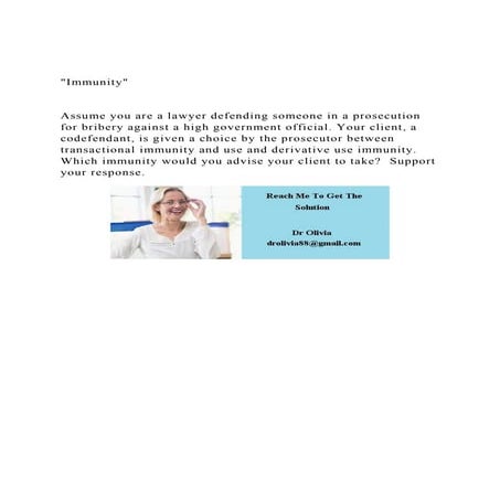 ImmunityAssume you are a lawyer defending someone in a p.docx