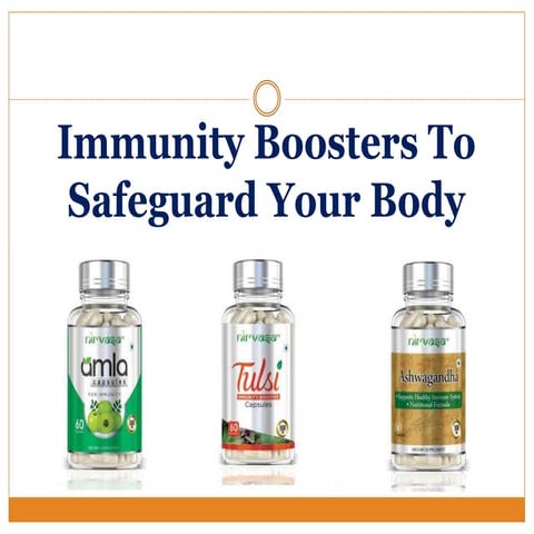 Choose Immunity Booster Capsules To Improve Your Immunity | PPT