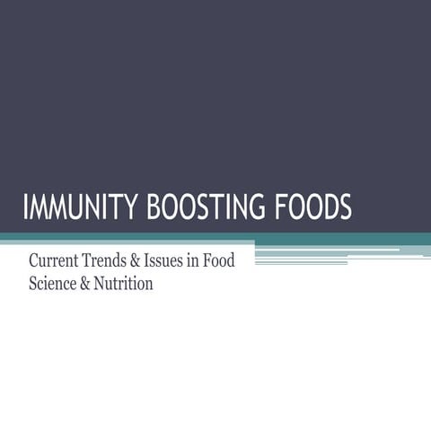 Immunity boosting foods.pptx