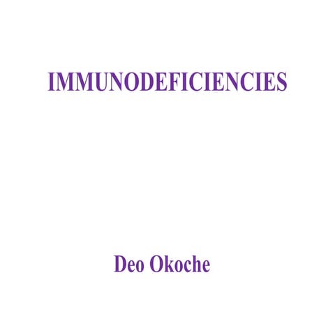 IMMUNODEFICIENCIESftyuiuoiuyuytyuyuf.pptx