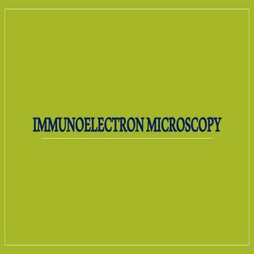 Immunoelectron microscopy | PPTX