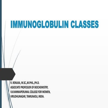 Immunoglobulin classes | PPTX