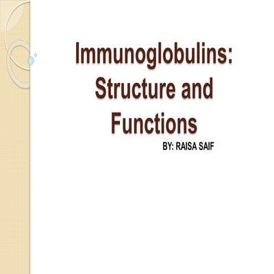 Immunoglobulins | PPTX