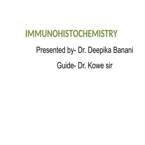 Immunohistochemistry Techniques Converted Pptx