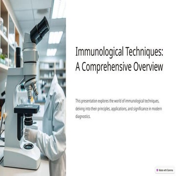 Immunological-Techniques-A-Comprehensive-Overview.pptx