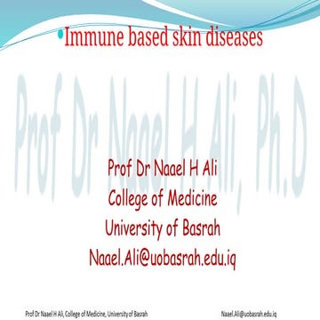 Immunologic skin dis Prof. Dr Naael H Ali | PPT