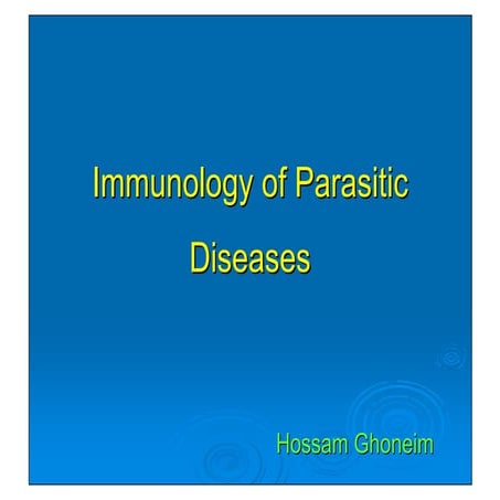 Immunology of parasitic diseases | PDF