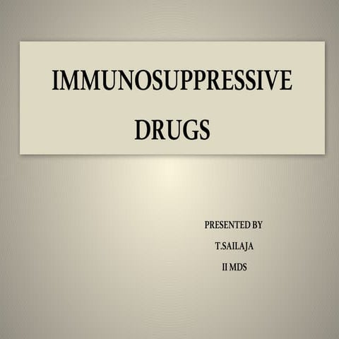Immunosuppressants | PPTX
