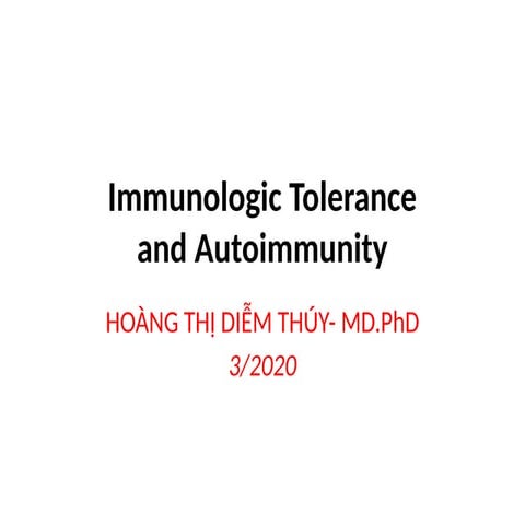 IMMUNO TOLERANCE AND AUTO IMMUNITY diem thuy | PPTX