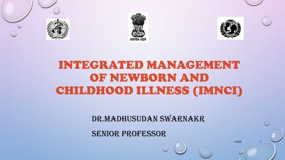 INTEGRATED MANAGEMENT OF CHILDHOOD ILLNESSES.pptx