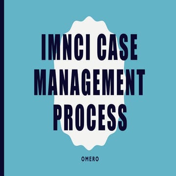 Integrated Management -IMNCI_case_management_process[1].pptx