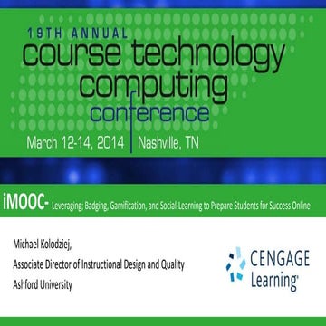 iMOOC‐Leveraging; Badging, Gamification, and Social‐Learning to Prepare Students for Success in ...