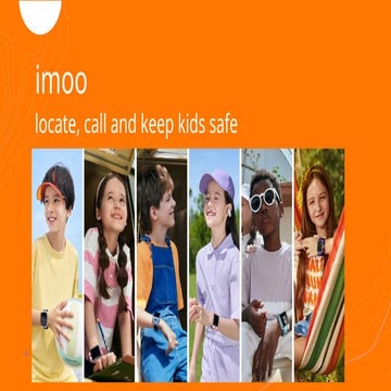 imoo_locate, call, keep kids safe .ppsx