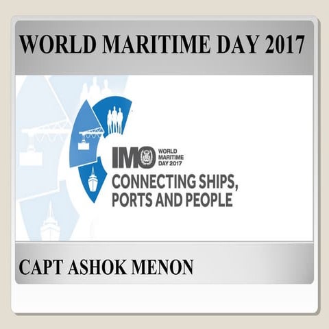 Imo world maritime day 2017 | PPT