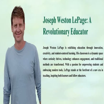 Joseph Weston LePage’s Impact on 21st-Century Learning | PDF