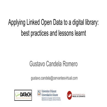 Applying Linked Open Data to a digital library: best practices and lessons learnt | PPT