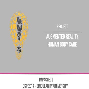 Impactec - GSP14 - AR Human Body Care - Damian Funes Presentation | PDF