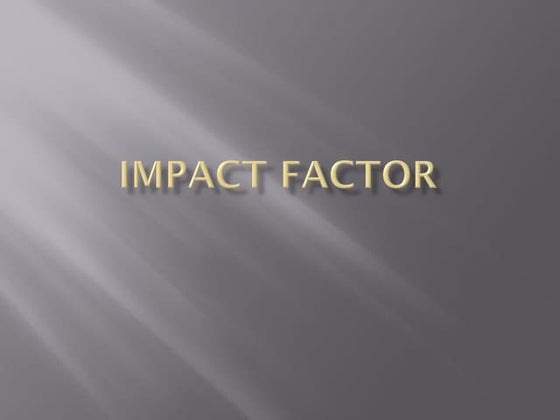 Impact factors | PPT
