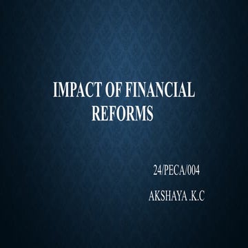 impact financial reform in Indian ecs.pptx
