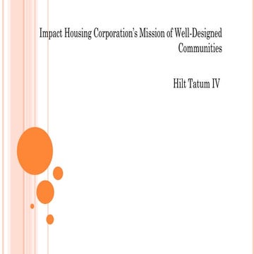 Impact Housing Corporation Meets Middle Class Home Needs | PPTX